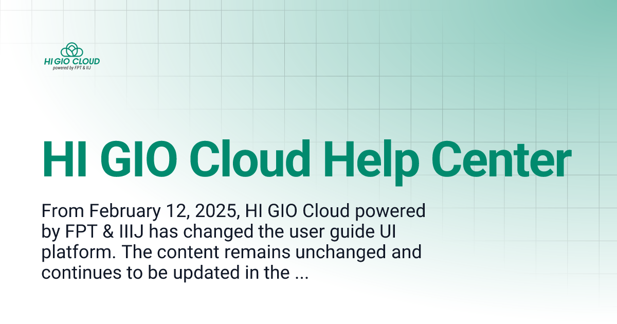 HI GIO Cloud Help Center | HI GIO User Guide