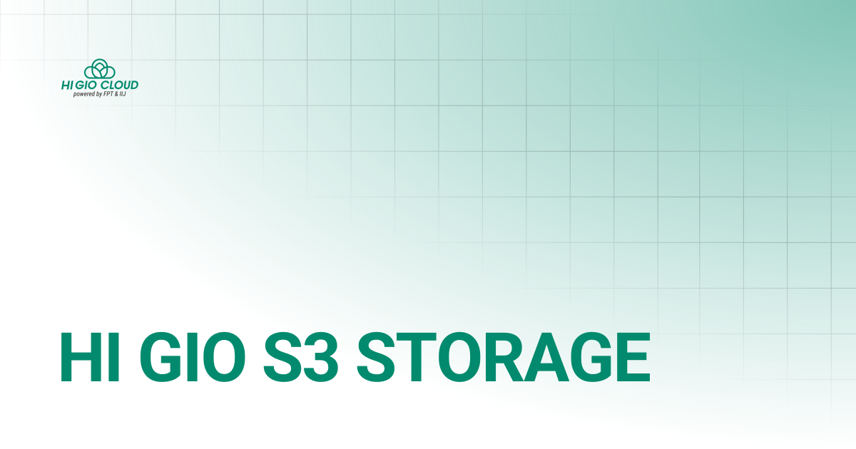 HI GIO S3 STORAGE | HI GIO User Guide